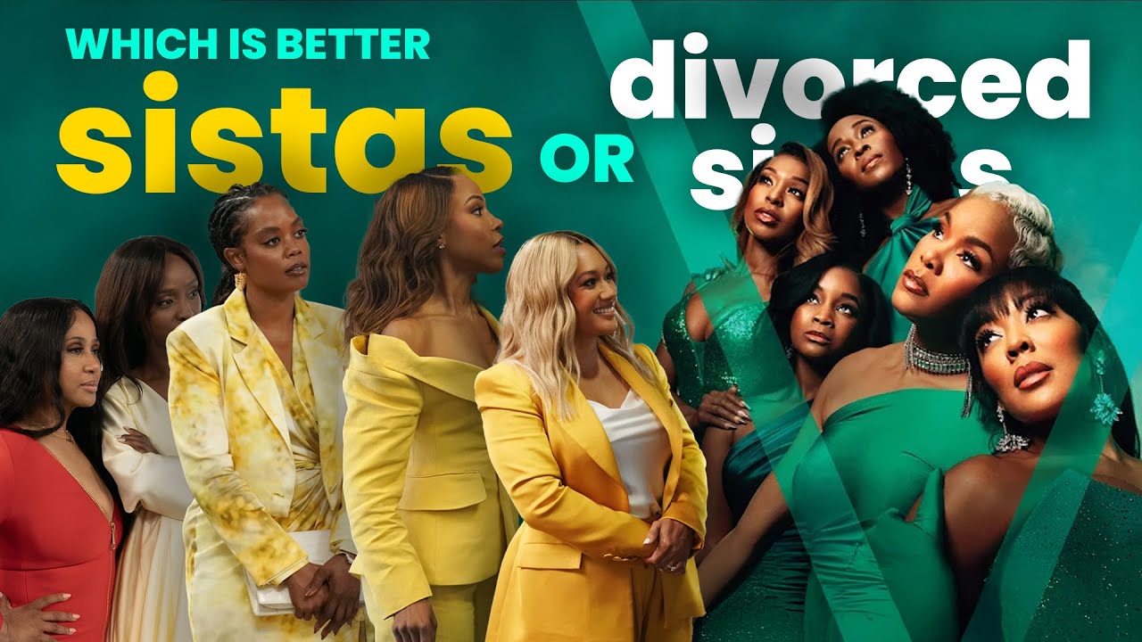 Sistas Season 9 v/s Divorced Sisters: Is Tyler Perry’s New BET+ Show ...