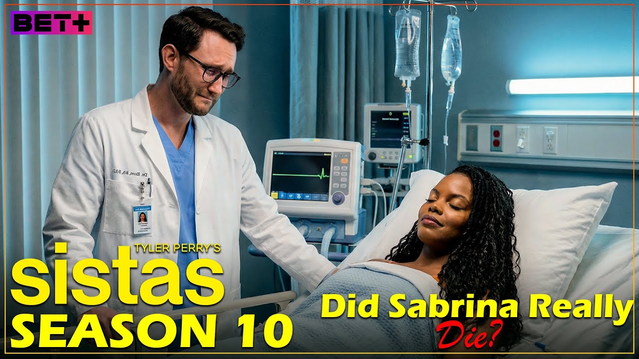 SHOCK: Did Sabrina Really D.i.e on Tyler Perry’s Sistas? The Silence ...